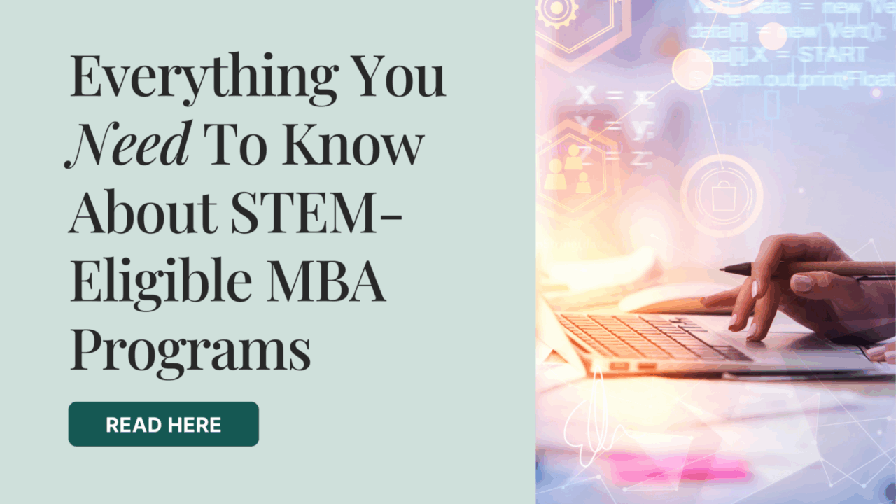 STEM-MBAs: Everything You Need To Know