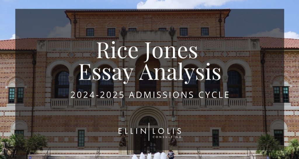 2024-2025 Rice Jones MBA Essay Tips - Ellin Lolis Consulting